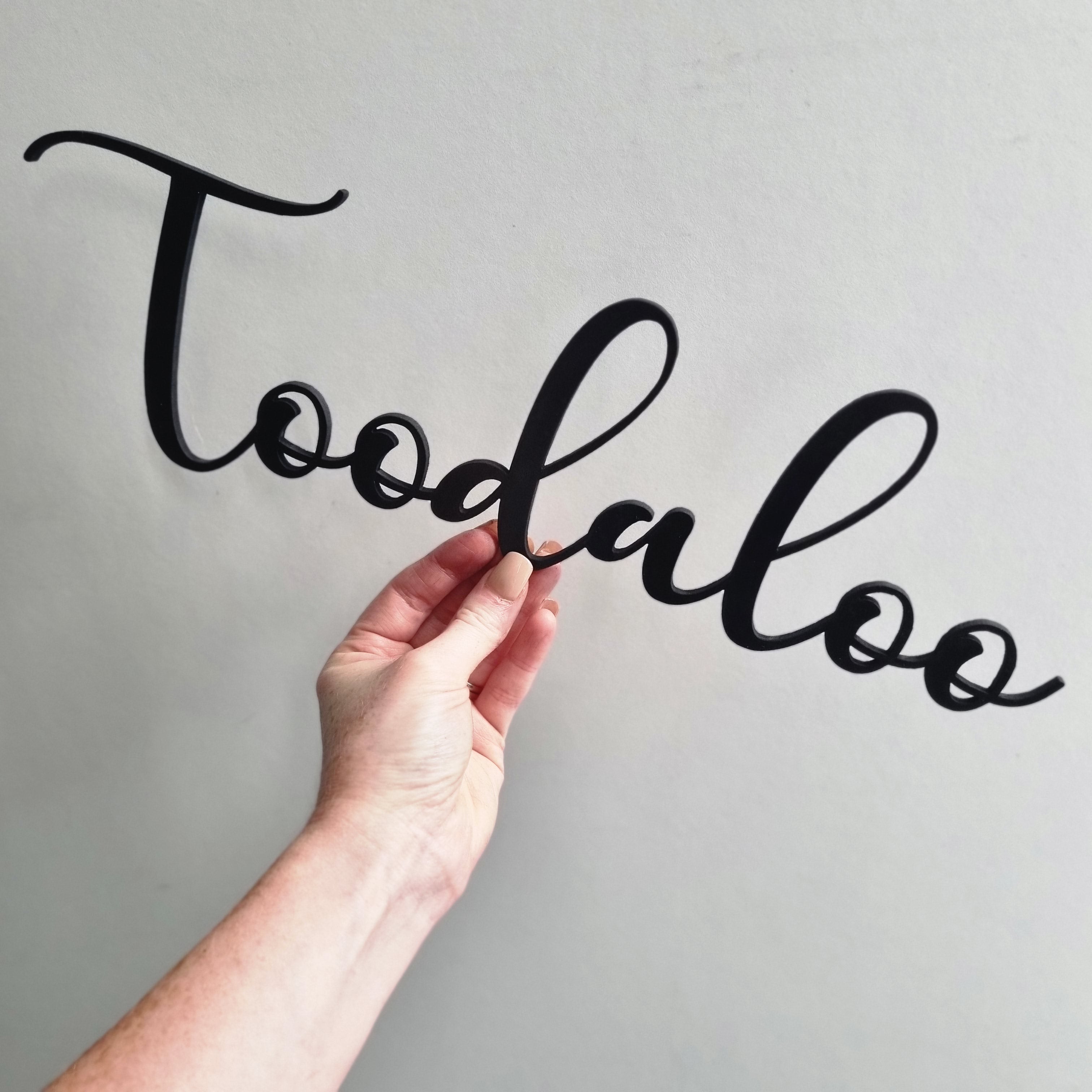 Toodaloo Script Wall Sign – The Little Red Hut