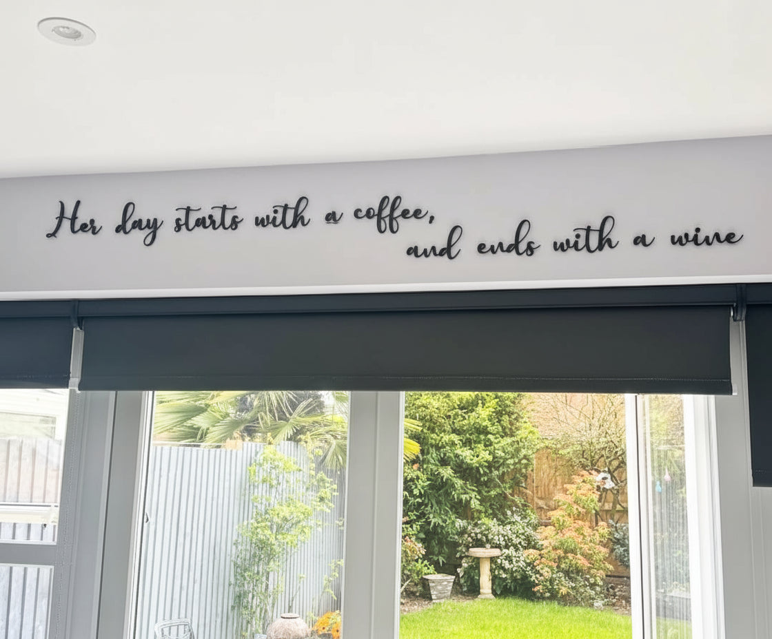Her day starts with a coffee and ends with a wine Script Wall Sign ...