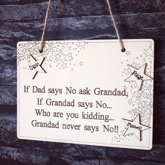 Funny Grandad never says No Sign with 3D stars – The Little Red Hut